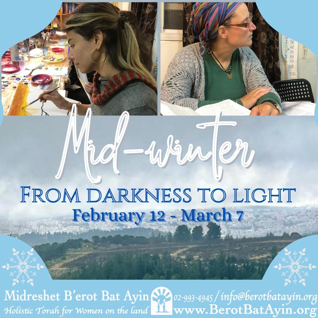 Mid-Winter Program: From Darkness to Light 5783 - Midreshet B'erot Bat Ayin